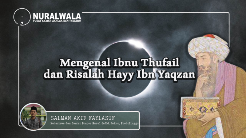 Mengenal Ibnu Thufail dan Risalah Hayy Ibn Yaqzan - Baca Nurawala