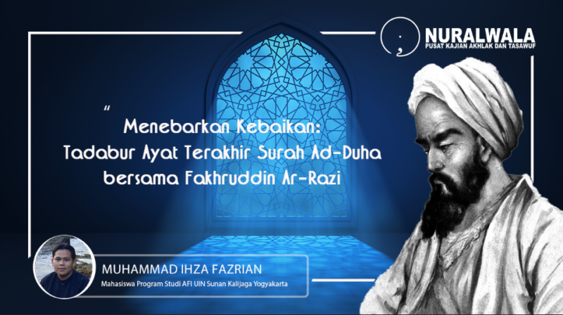 Menebarkan Kebaikan: Tadabur Ayat Terakhir Surah Ad-Duha bersama ...